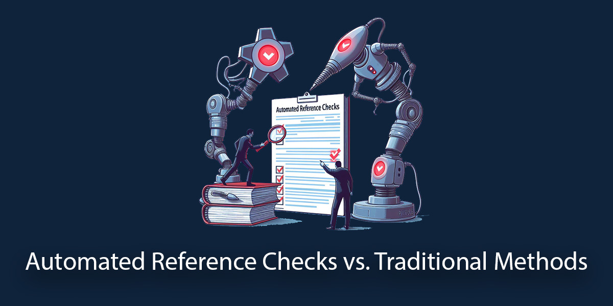 Automated Reference Checks vs. Traditional Methods